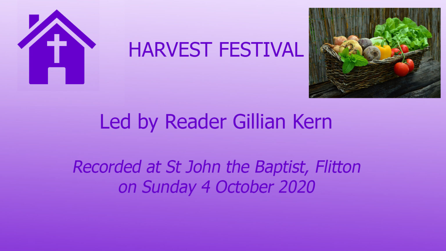 Harvest Festival from Flitton, Sunday 4 October 2020 – Benefice of ...